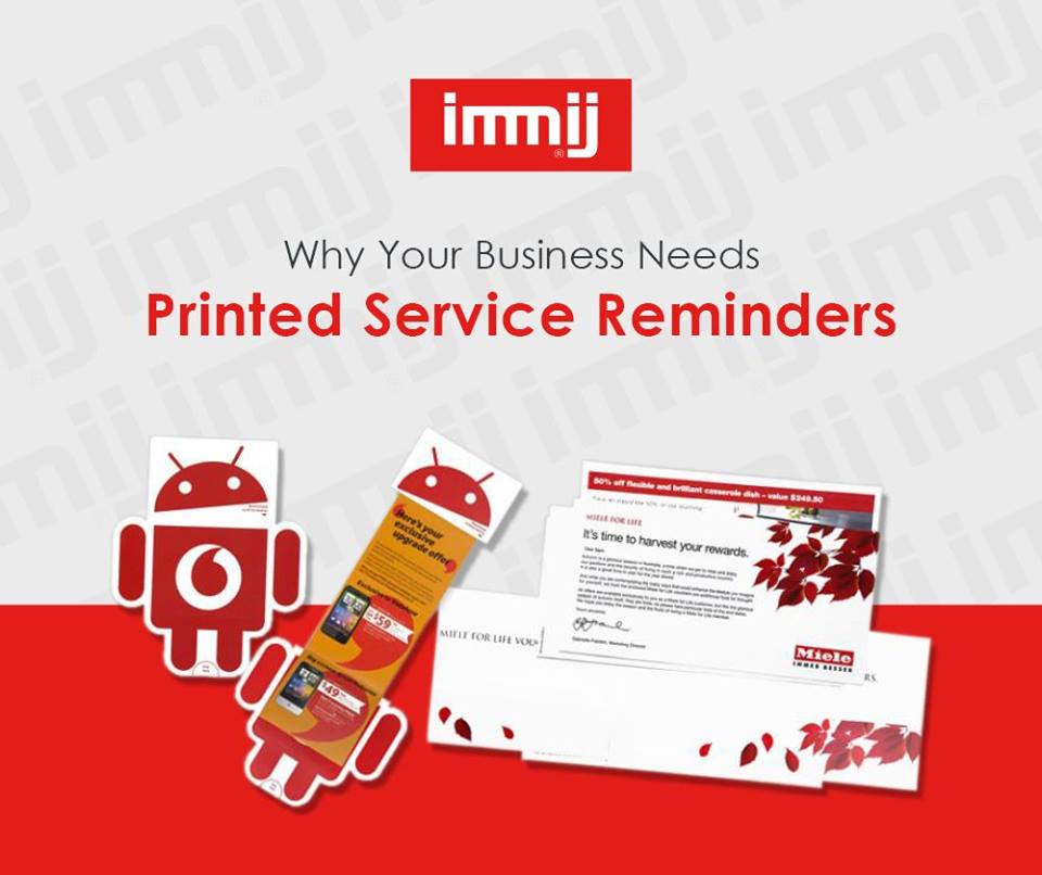 Why Your Business Needs Printed Service Reminders - Immij - Printing ...