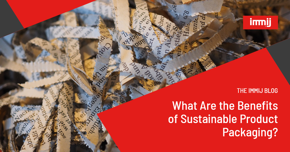 What Are the Benefits of Sustainable Product Packaging? - Immij ...
